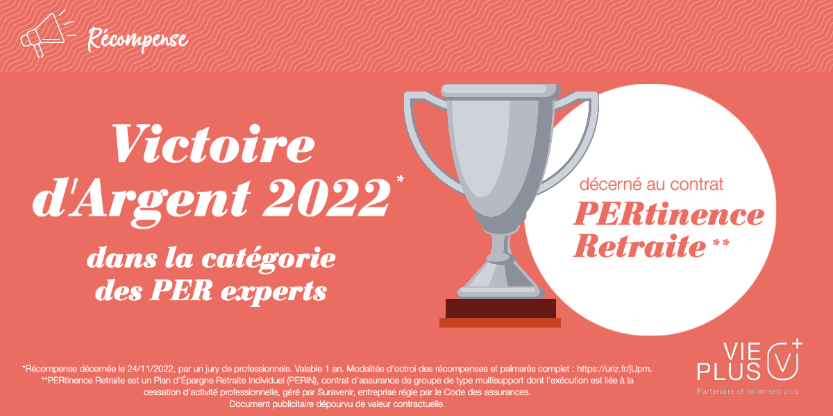 PERtinence Retraite, le plan d’épargne retraite de l’offre Vie Plus ...